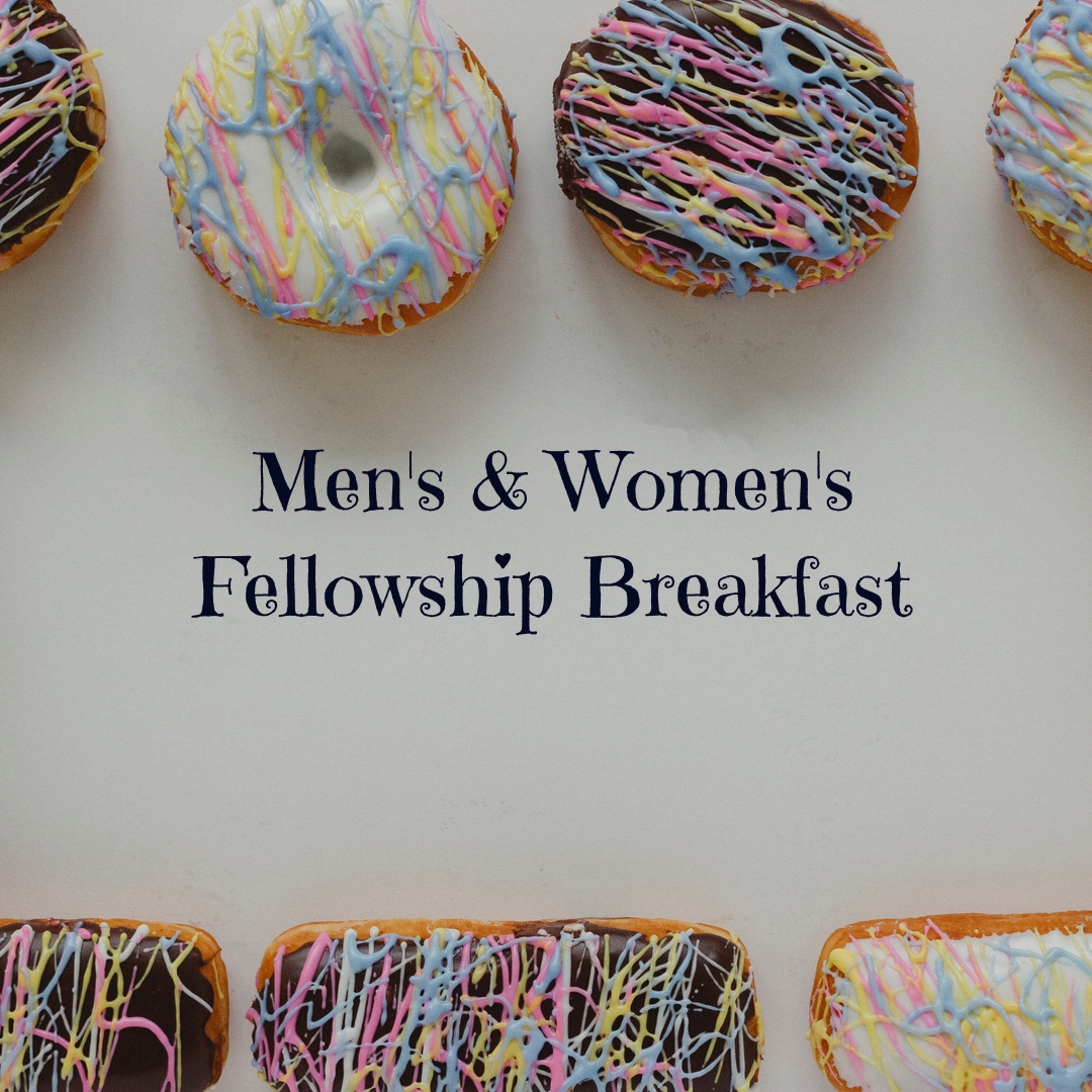 Men’s & Women’s Fellowship Breakfast – Canton Assembly